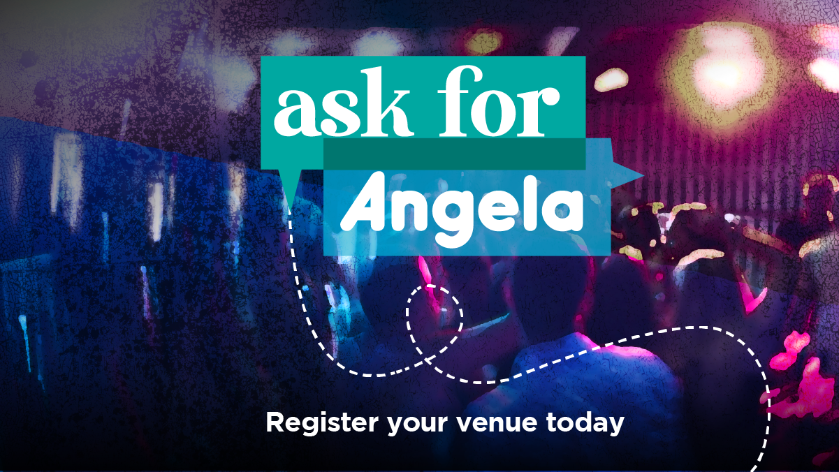 Ask For Angela | Police Service of Northern Ireland
